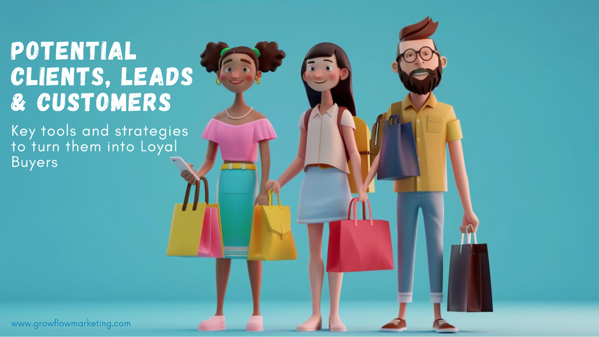 Potential Clients, Leads, and Customers: Key Tools and Strategies to ...